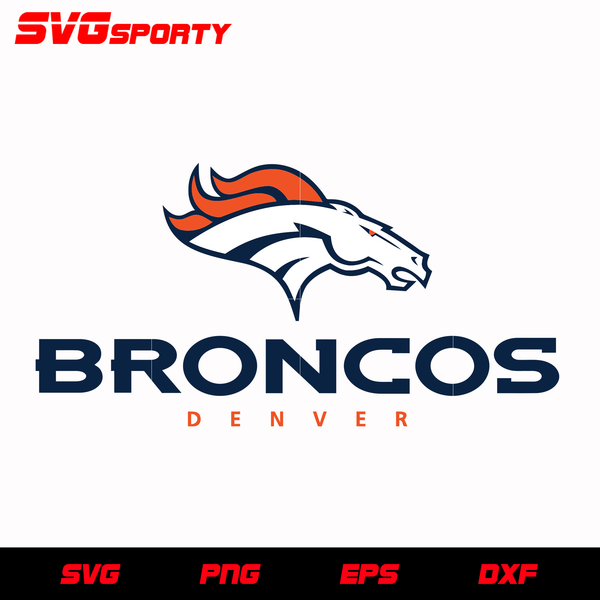 Denver Broncos Logo 2 svg, nfl svg, eps, dxf, png, digital file – SVG ...